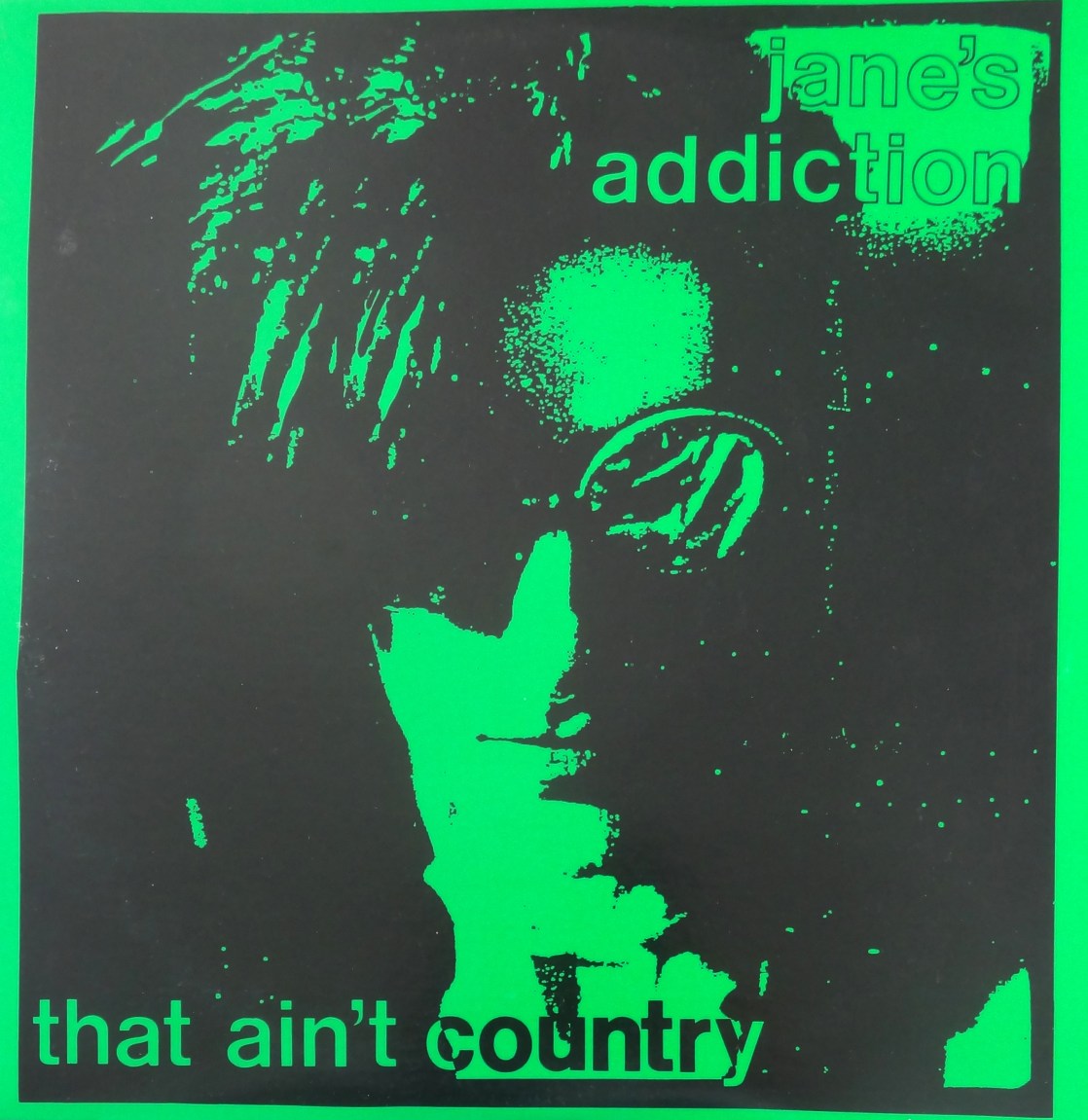 From the Stacks: Jane’s Addiction – That Ain’t Country – Why It Matters