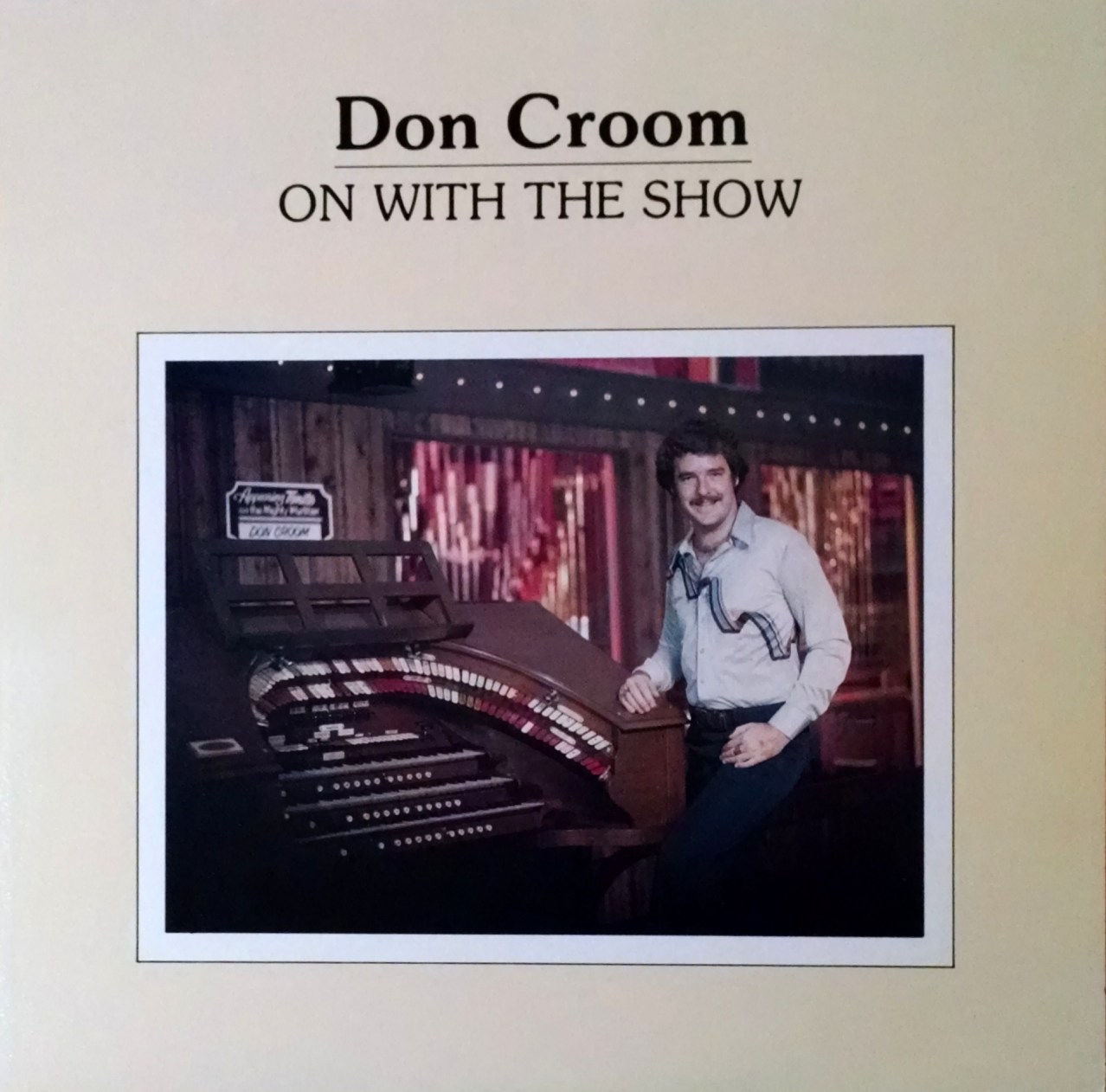 From The Stacks: Don Croom – On With the Show – Why It Matters